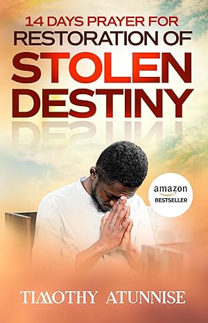 14 Days Prayer for Restoration of Stolen Destiny – Glovim Publishing